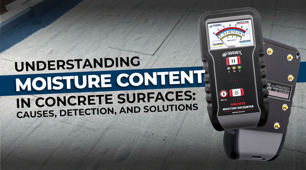 Understanding Moisture Content in Concrete Surfaces: Causes, Detection